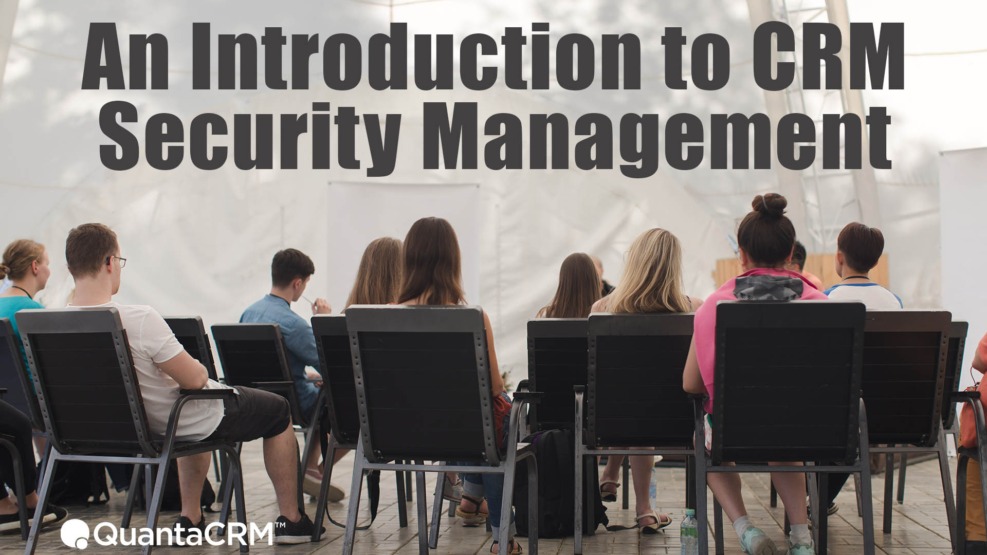 An Introduction to CRM Security Management in Dynamics 365 for Sales An Introduction to CRM Security Management in Dynamics 365 for Sales